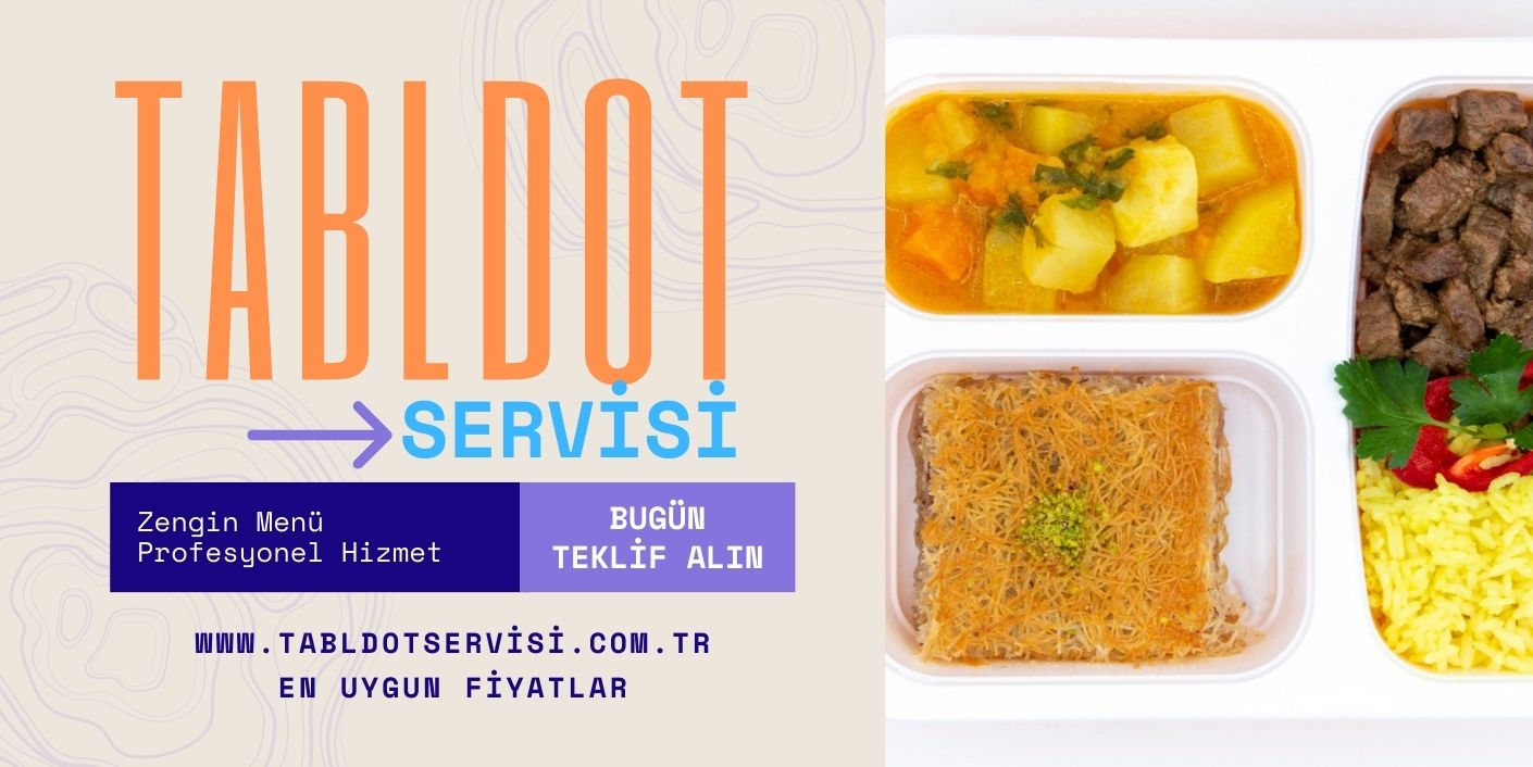 İstanbul Tabldot Yemekleri | Tabldot Catering | Toplu Yemek